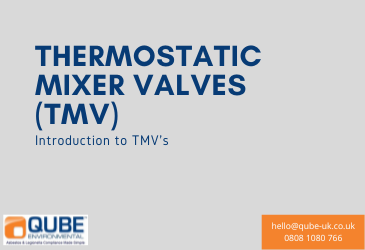 TMV’s – What Are They & Why They Matter | Qube Environmental